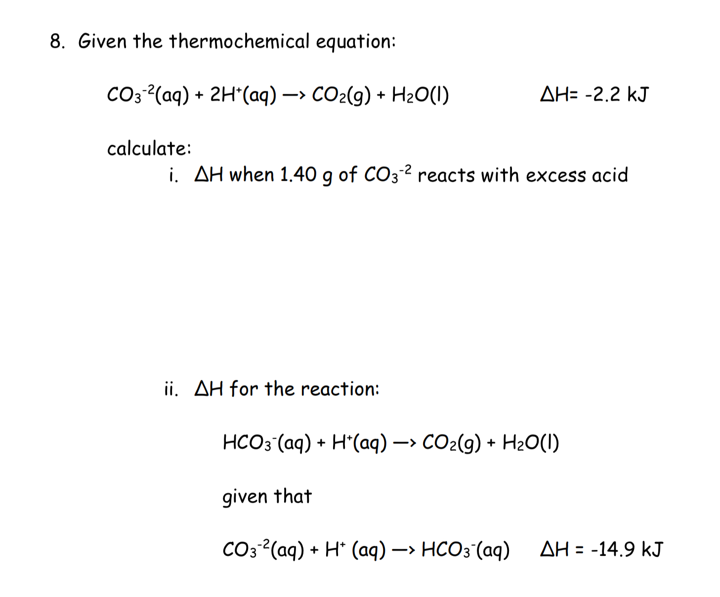 Solved Given the thermochemical | Chegg.com
