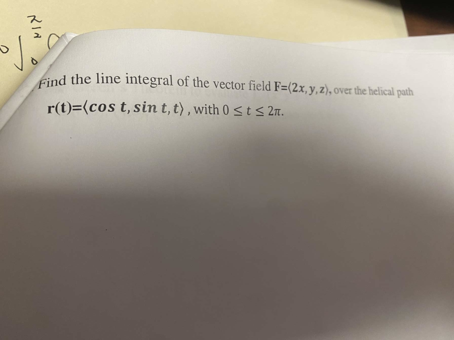 Solved Find the line integral of the vector field | Chegg.com