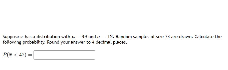 Solved Suppose x has a distribution with μ=65 and σ=10. | Chegg.com