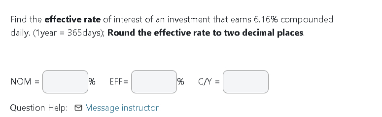 Solved Find the effective rate of interest of an investment | Chegg.com