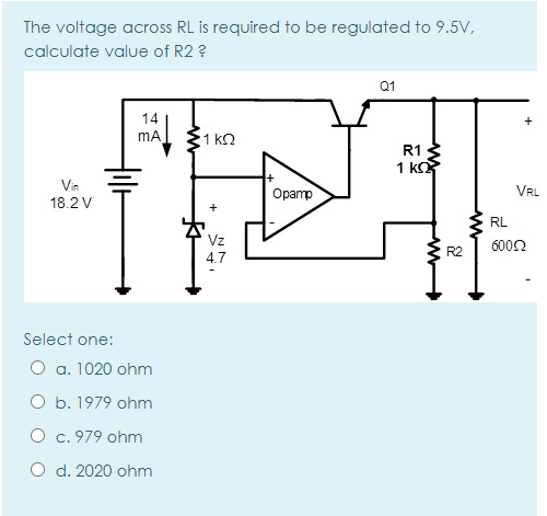 Solved The voltage across RL is required to be regulated to | Chegg.com