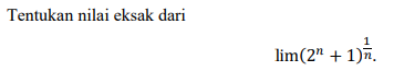 Solved Tentukan nilai eksak dari lim(2n+1)n1 | Chegg.com