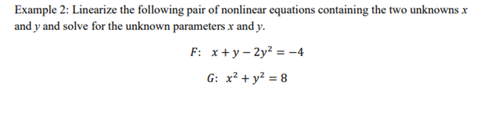 Solved Example 2: Linearize the following pair of nonlinear | Chegg.com Solved Example 2: Linearize the following pair of nonlinear | Chegg.com