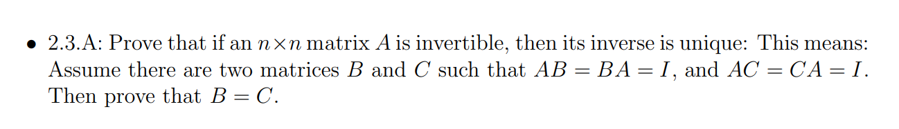 Solved • 2.3.A: Prove that if an nxn matrix A is invertible, | Chegg.com