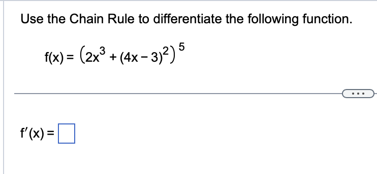 Solved Use the Chain Rule to differentiate the following | Chegg.com