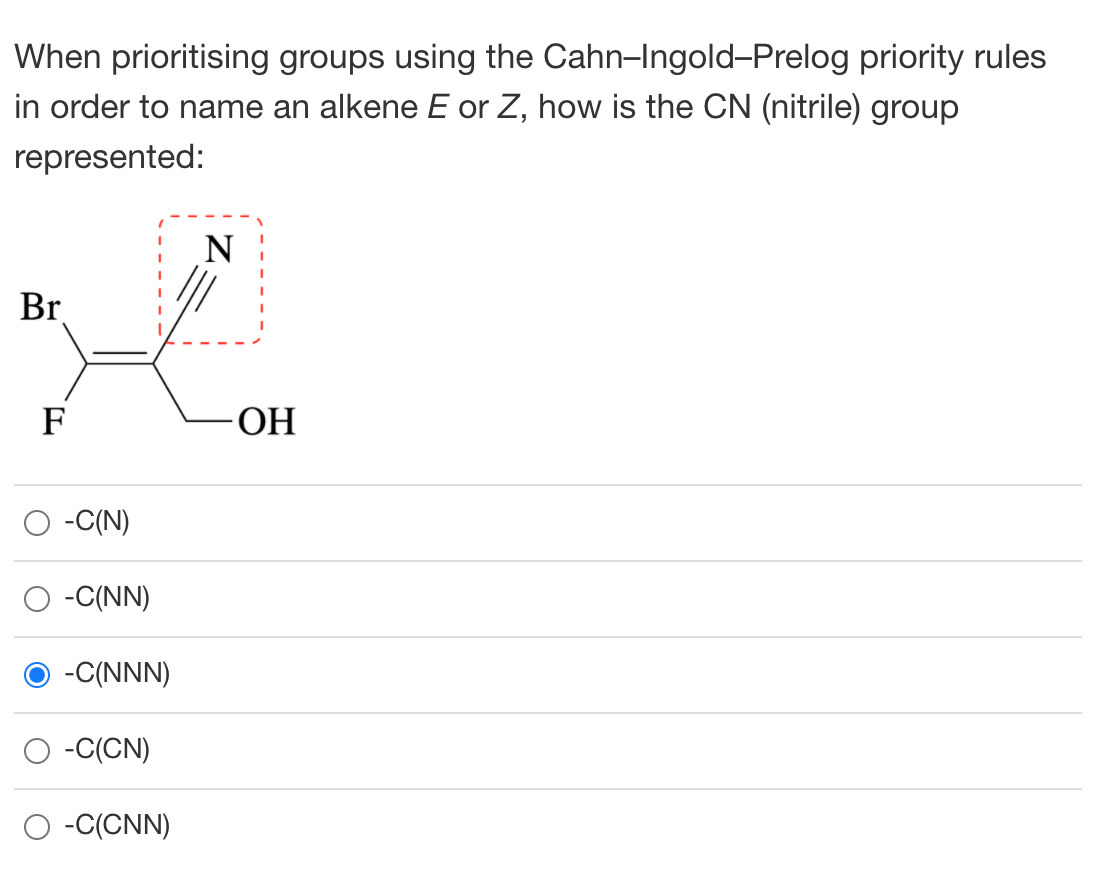 Solved When prioritising groups using the Cahn-Ingold-Prelog | Chegg.com