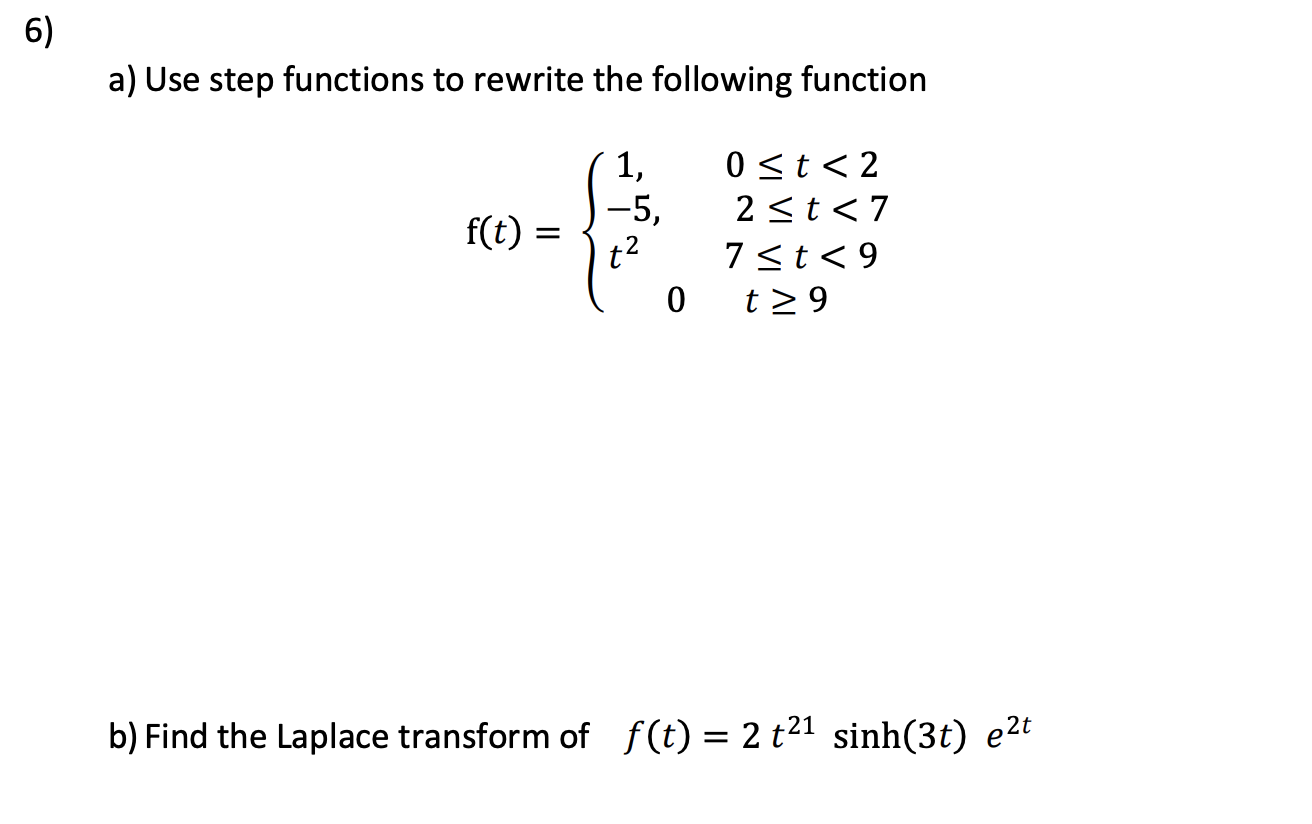 Solved 6) a) Use step functions to rewrite the following | Chegg.com