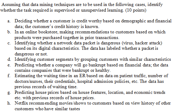 Solved Assuming that data mining techniques are to be used | Chegg.com