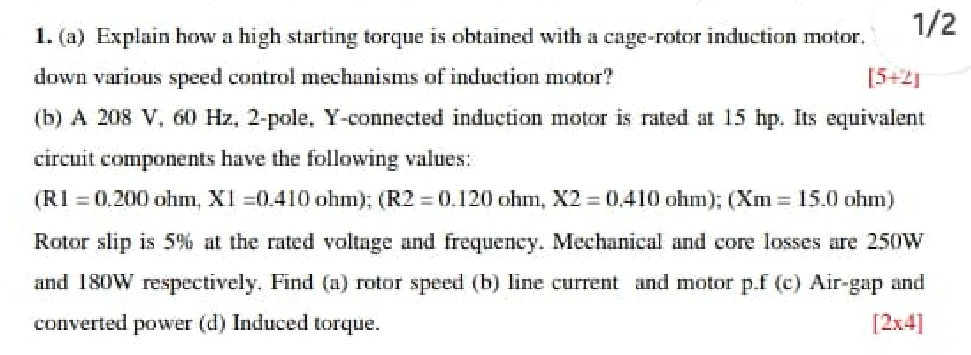 Solved 1. (a) Explain how a high starting torque is obtained | Chegg.com