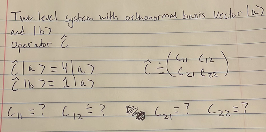 Solved Two level system with orthonormal basis Vector ∣a | Chegg.com