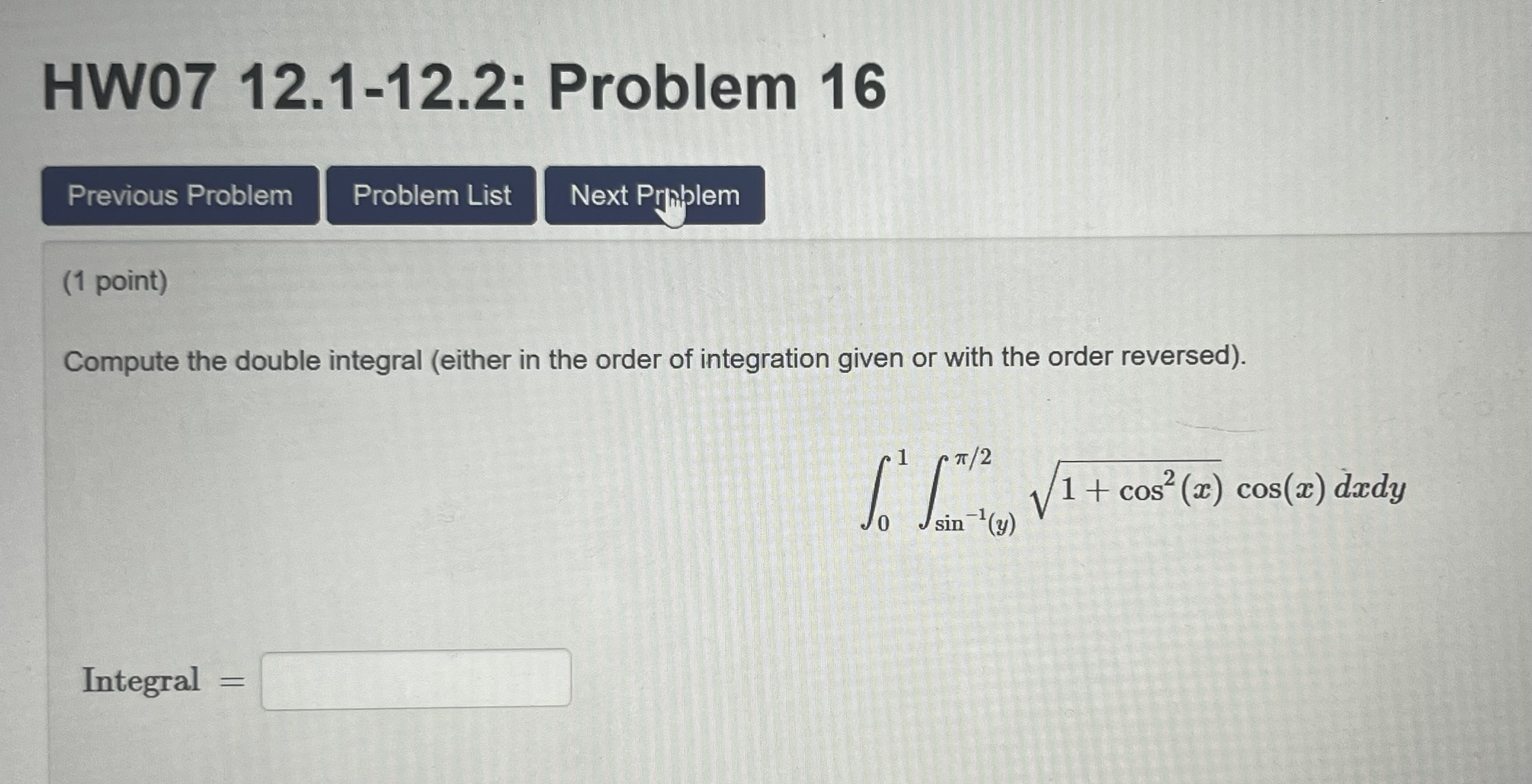 Solved Compute the double integral (either in the order of | Chegg.com