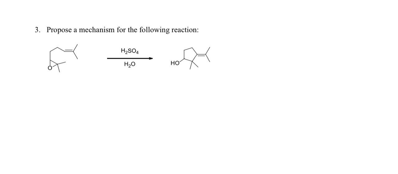 Solved 3. Propose a mechanism for the following reaction: | Chegg.com