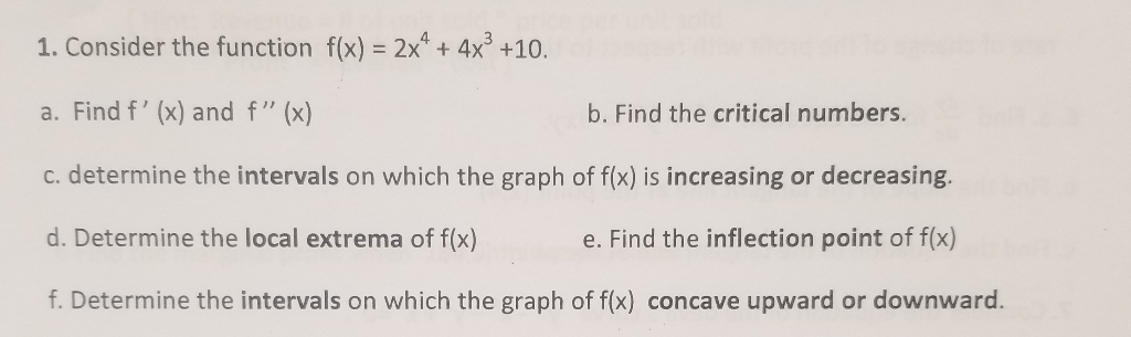 Solved 1. Consider the function f(x) - 2x4 + 4x3 +10. a. | Chegg.com