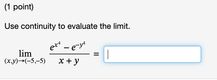 Solved Use continuity to evaluate the limit. ﻿ ﻿ lim _(x, | Chegg.com