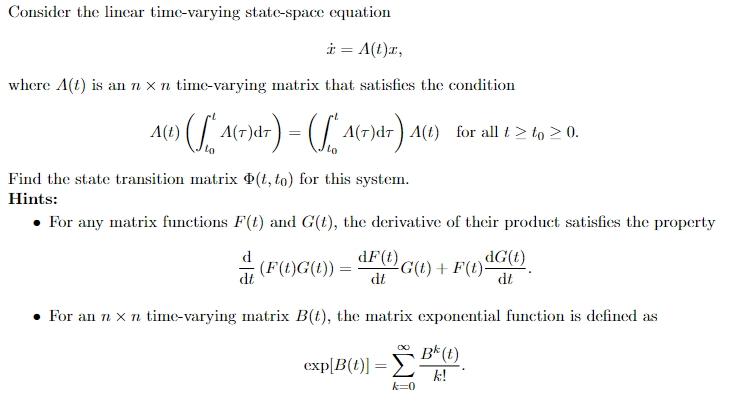 Solved Consider the linear time-varying state-space equation | Chegg.com