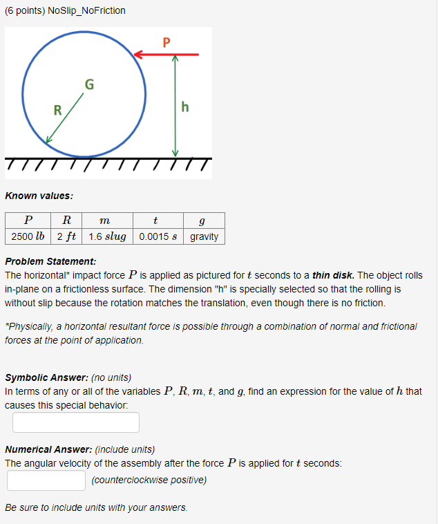 Solved (6 points) NoSlip_NoFriction Known values: Problem | Chegg.com