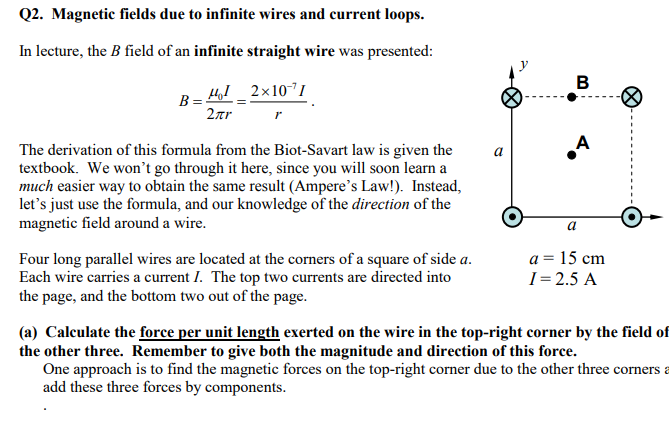 Solved Q2. Magnetic fields due to infinite wires and current | Chegg.com
