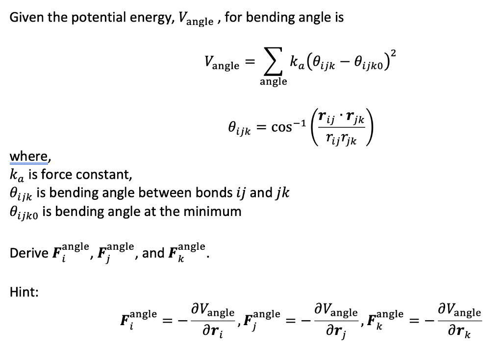 Solved Given the potential energy, Vangle , for bending | Chegg.com