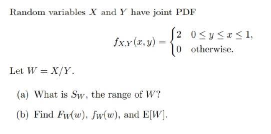 Solved Random Variables X And Y Have Joint Pdf Fx Y X Y 12