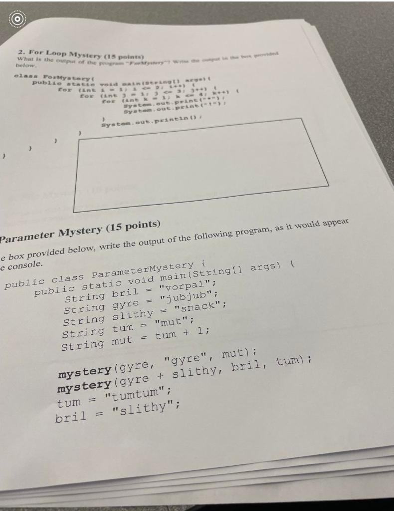 Solved 2. For Loop Mystery (15 points) What is the output of | Chegg.com