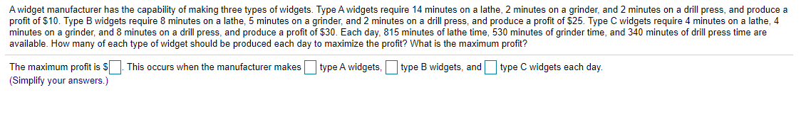 Solved A widget manufacturer has the capability of making | Chegg.com