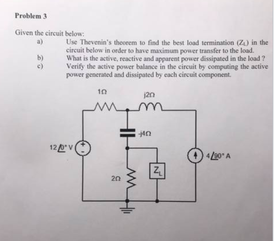 Solved Given the circuit below: a) Use Thevenin's theorem to | Chegg.com