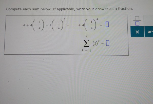 Solved Compute each sum below. If applicable, write your | Chegg.com