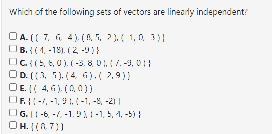 Solved Which of the following sets of vectors are linearly | Chegg.com