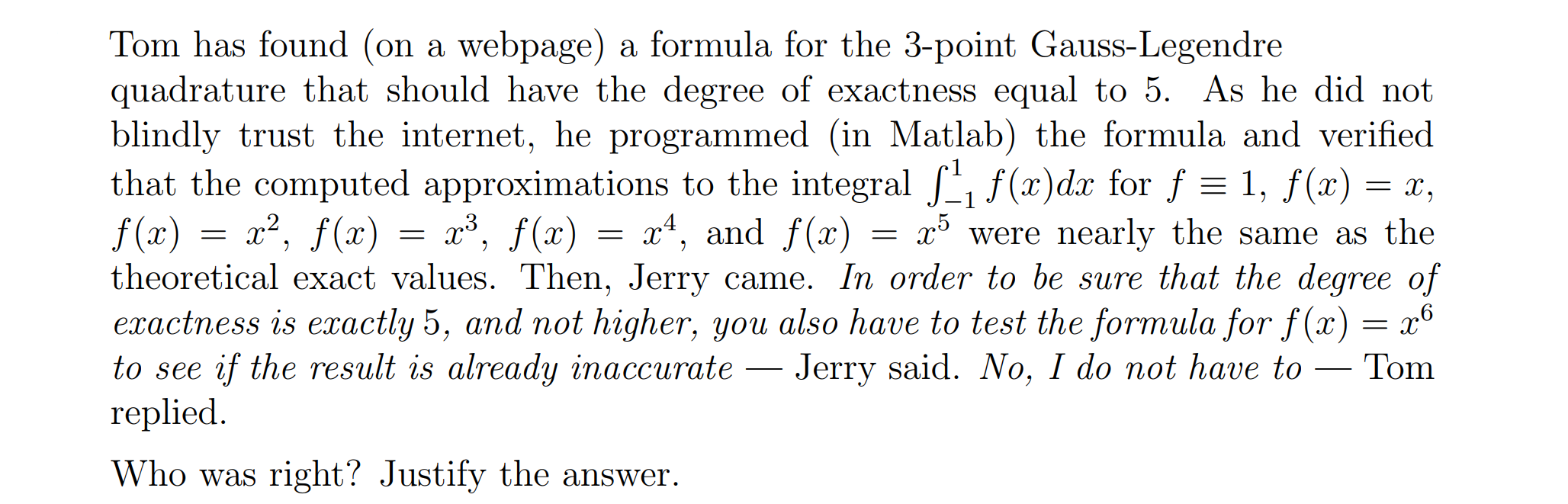 Solved Tom has found (on a webpage) a formula for the | Chegg.com