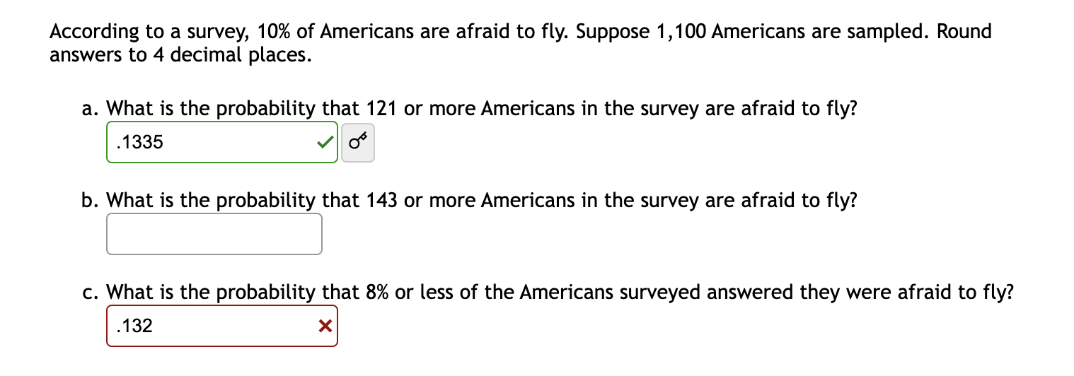 Solved According to a survey, 10% of Americans are afraid to | Chegg.com