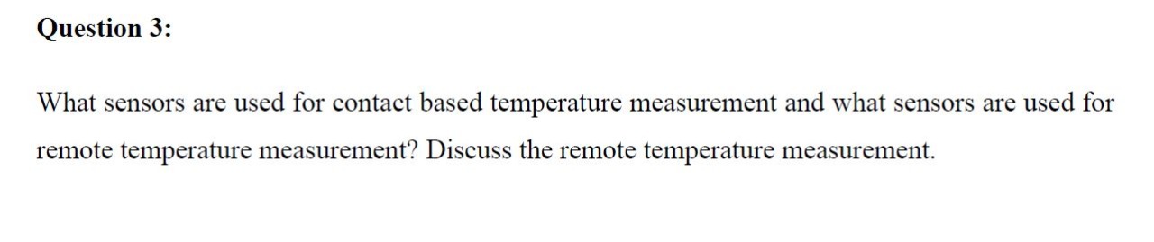 Solved Question 3: What sensors are used for contact based | Chegg.com