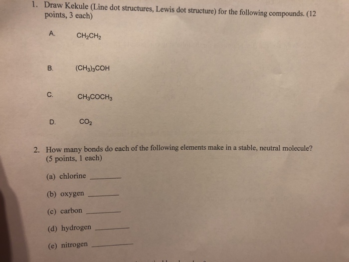 Solved 1. Draw Kekule (Line dot structures, Lewis dot | Chegg.com