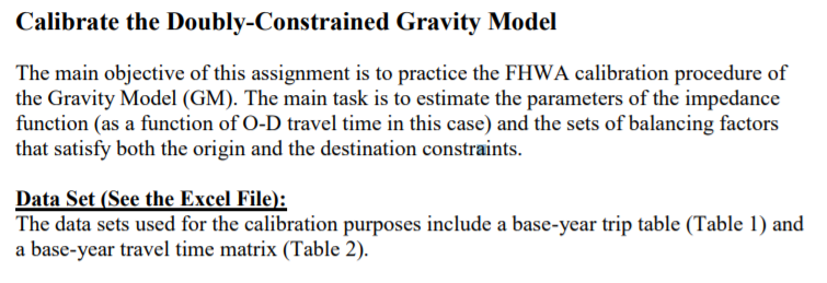 Calibrate the Doubly-Constrained Gravity Model The | Chegg.com