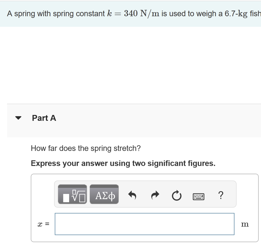 Solved A spring with spring constant k=340N/m is used to | Chegg.com