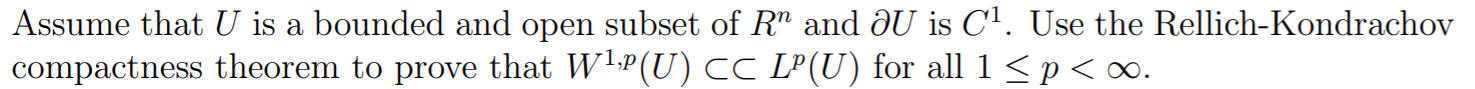 Solved Assume that U is a bounded and open subset of R" and | Chegg.com