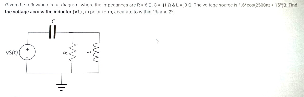 Solved Given the following circuit diagram, where the | Chegg.com