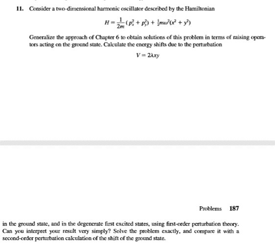 Solved 11. Consider a two dimensional harmonic oscillator | Chegg.com
