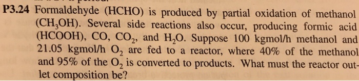 Solved P3.24 Formaldehyde (HCHO) is produced by partial | Chegg.com