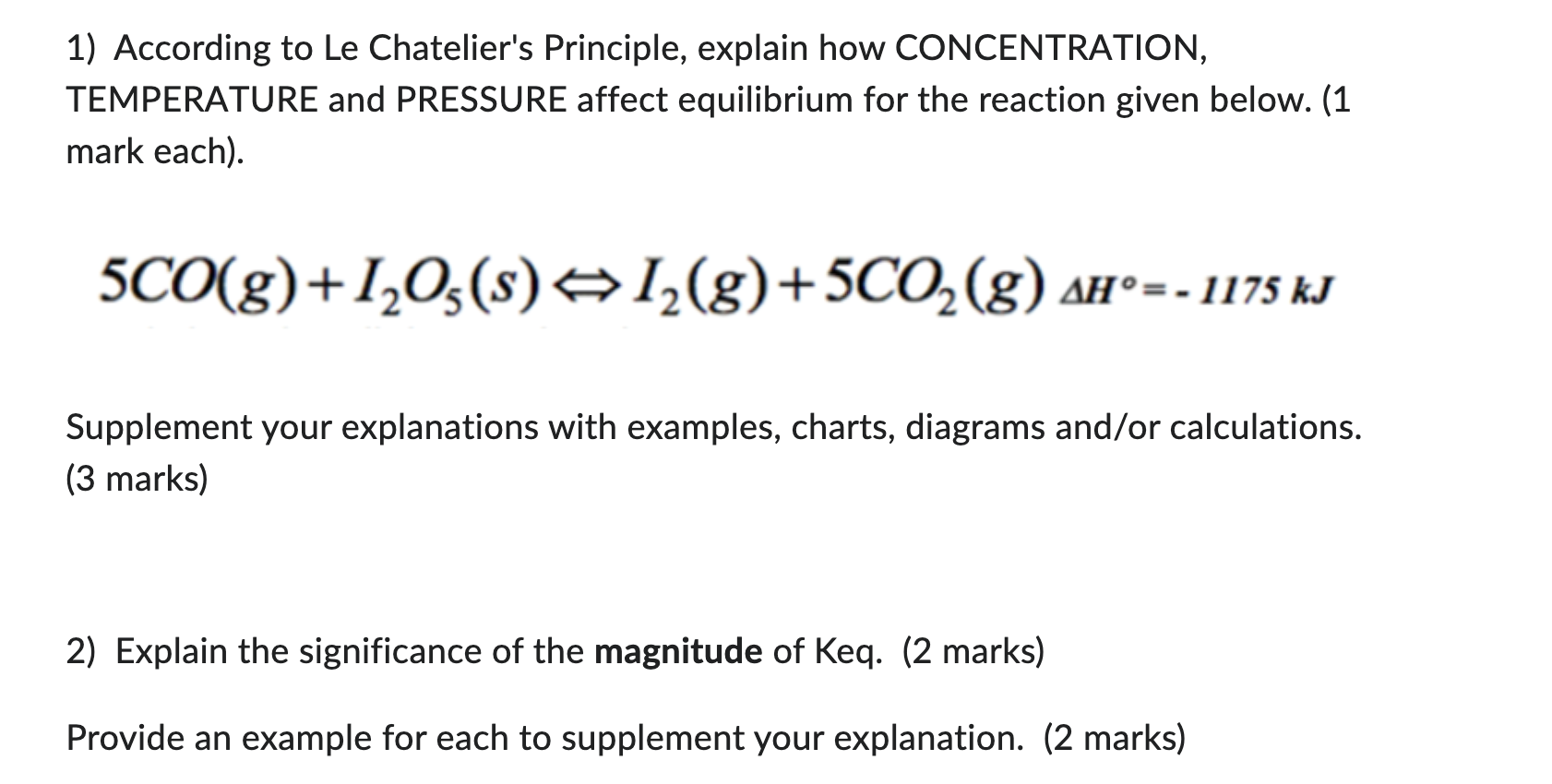 Solved 1) According to Le Chatelier's Principle, explain how | Chegg.com