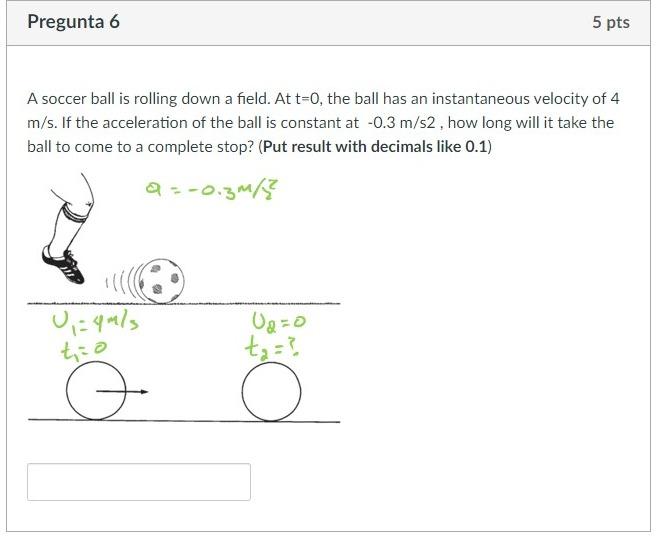 Solved A soccer ball is rolling down a field. At t=0, the | Chegg.com