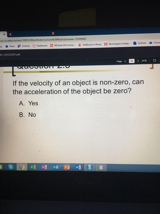 Solved if the velocity of an object is non zero can the | Chegg.com