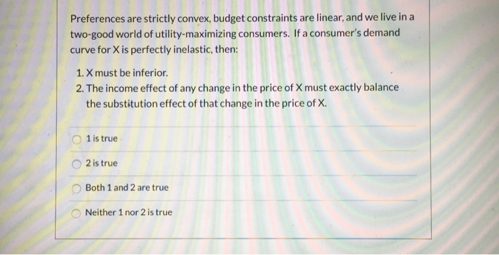 Solved A consumer with strictly convex preferences for | Chegg.com