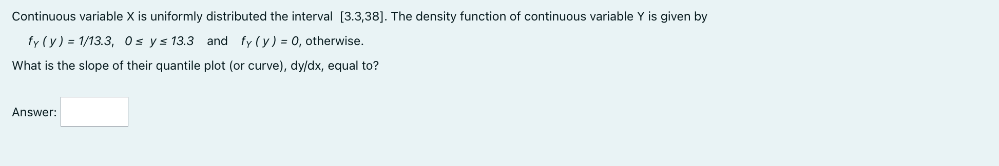 Solved Continuous variable X is uniformly distributed the | Chegg.com