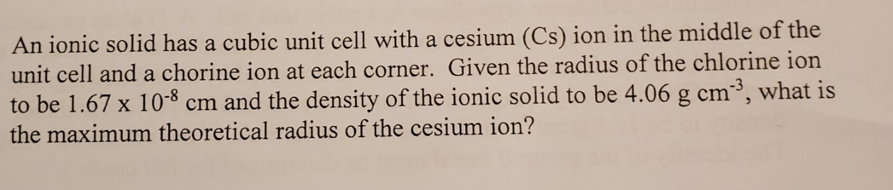 Solved An ionic solid has a cubic unit cell with a cesium | Chegg.com