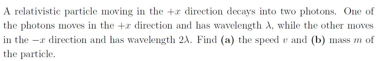 Solved A relativistic particle moving in the +x direction | Chegg.com