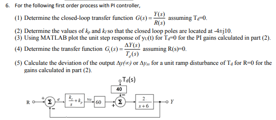 Solved R(S) 6. For the following first order process with Pl | Chegg.com