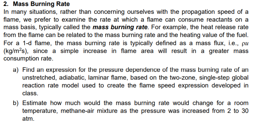 2. Mass Burning Rate In many situations, rather than | Chegg.com
