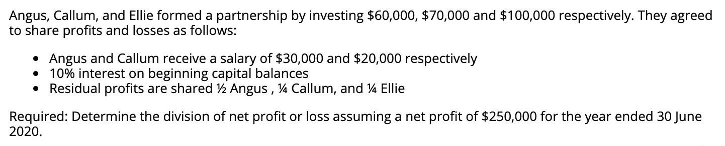 Solved Angus, Callum, and Ellie formed a partnership by | Chegg.com