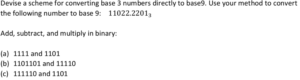 Solved Devise a scheme for converting base 3 numbers | Chegg.com