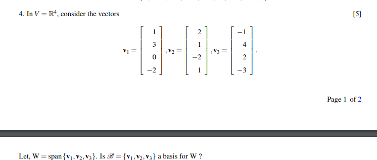 Solved 4 In V R4 Consider The Vectors